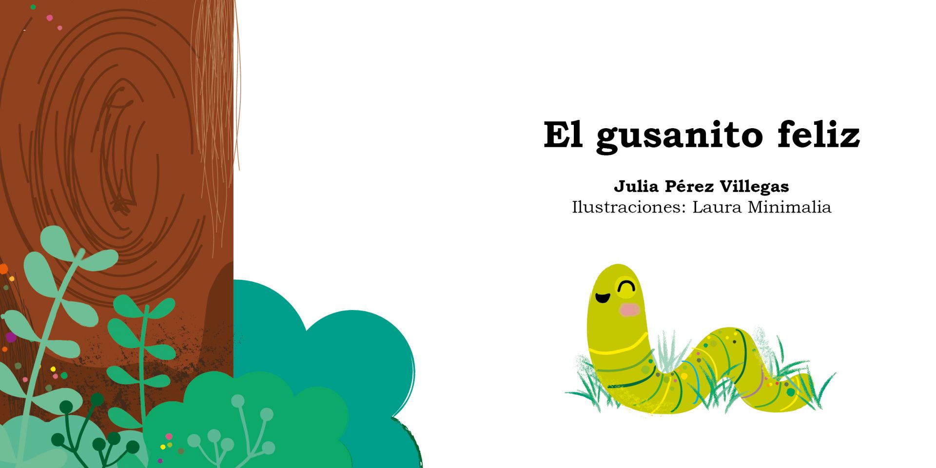 El gusanito feliz – Tu cuento y tu