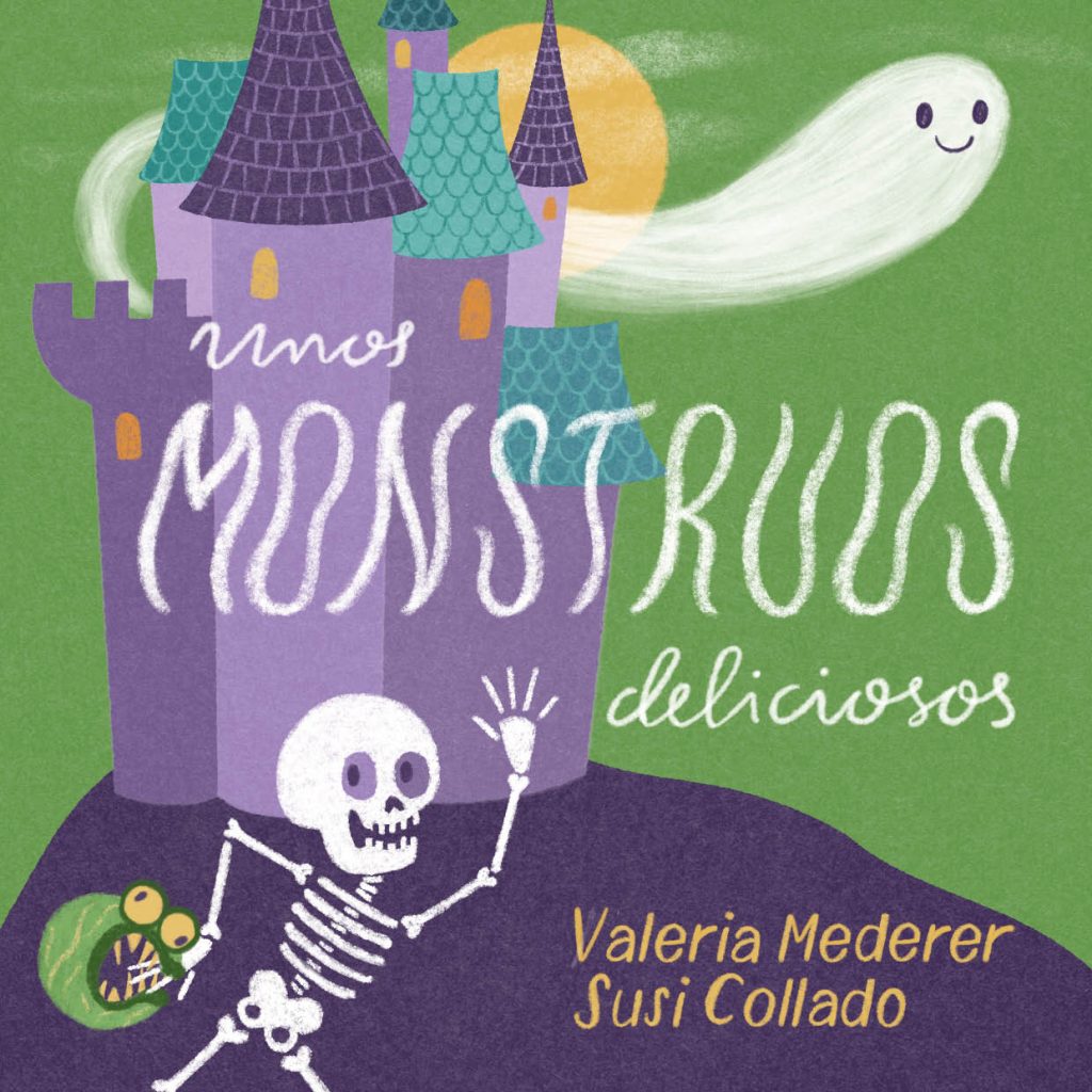 Unos monstruos deliciosos - Tu cuento y tu